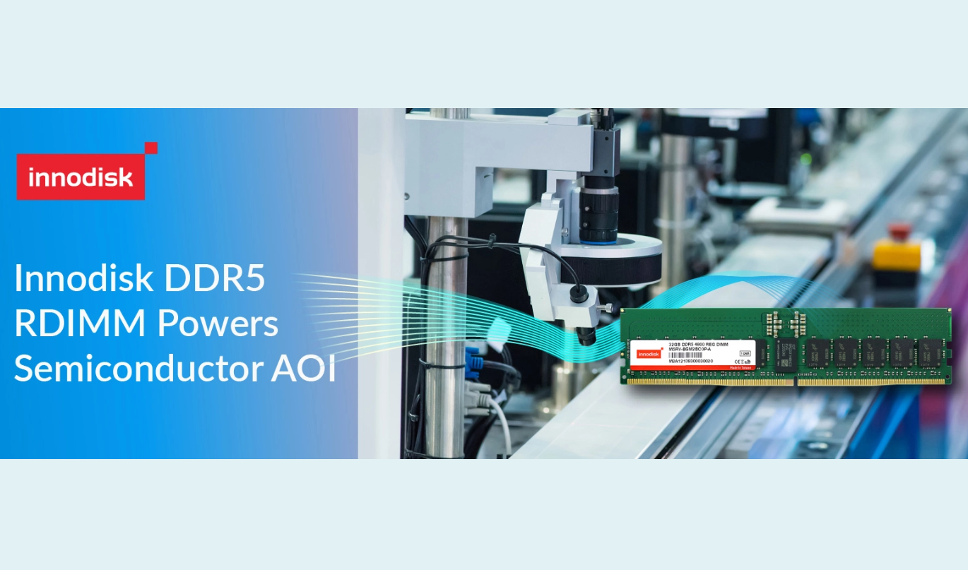 Innodisk DDR5 RDIMM Powers Semiconductor AOI | AEI