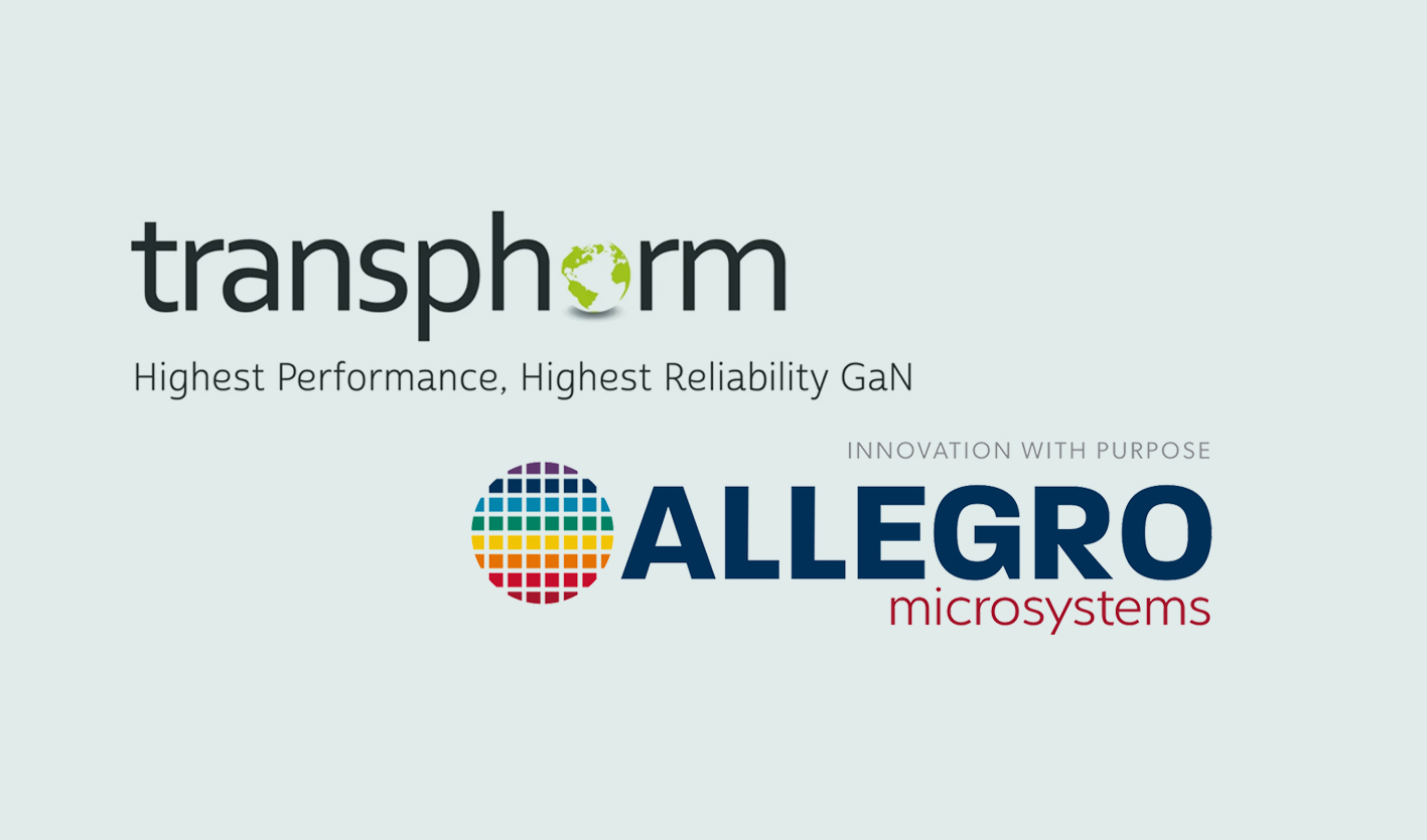 Transphorm, Allegro Team up to Boost GaN Power Systems | AEI